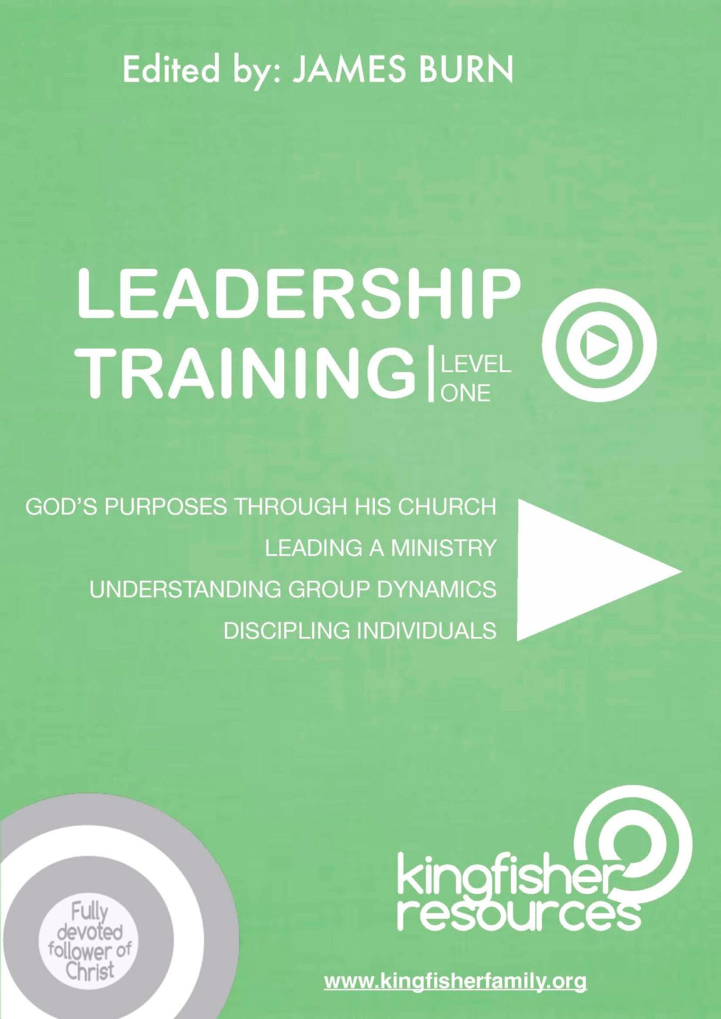 Leadership Training Level One – Kingfisher Church